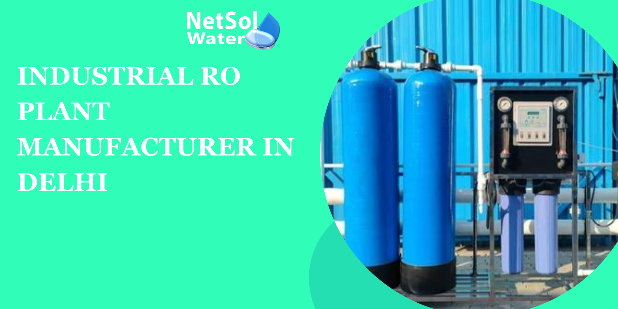 Industrial RO Plant Manufacturer In Delhi